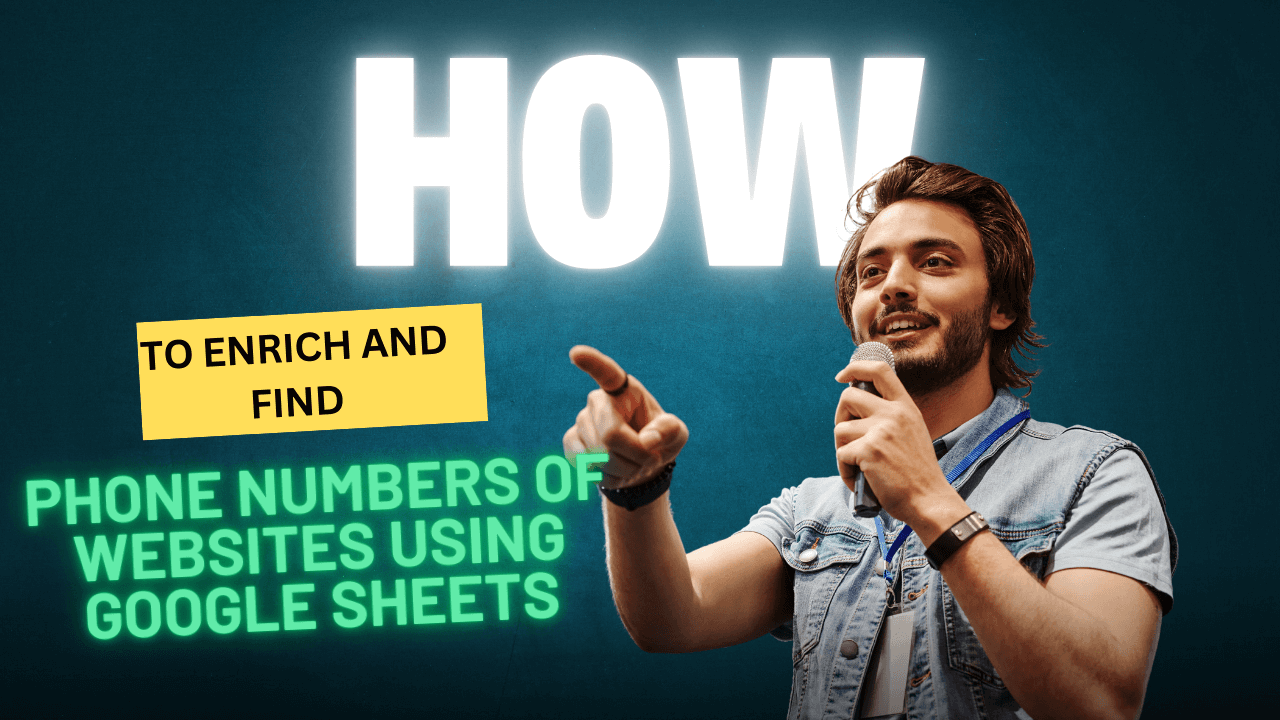 How to Enrich and Find Phone Numbers of Websites Using Google Sheets
